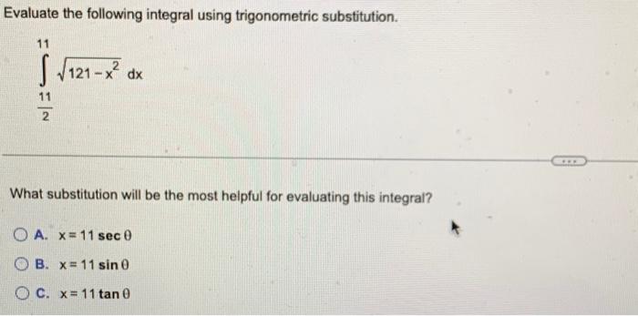 Solved Evaluate the following integral using trigonometric | Chegg.com