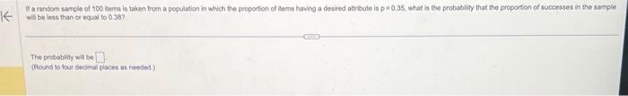 Solved If a randem sample of 100 tems is taken from a | Chegg.com