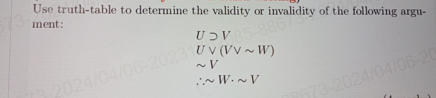 Solved Use truth-table to determine the validity or | Chegg.com