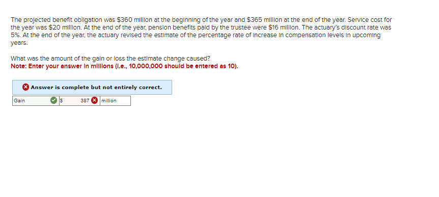 Solved The projected benefit obligation was $360 ﻿million at | Chegg.com
