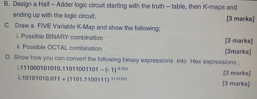 Solved B. Design a Half - Adder logic circuit starting with | Chegg.com