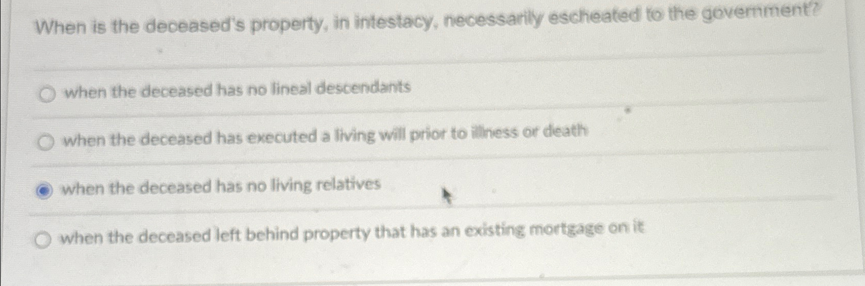 Solved When is the deceased's property, in intestacy, | Chegg.com