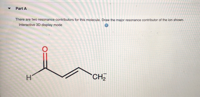 Solved Part A There are two resonance contributors for this | Chegg.com