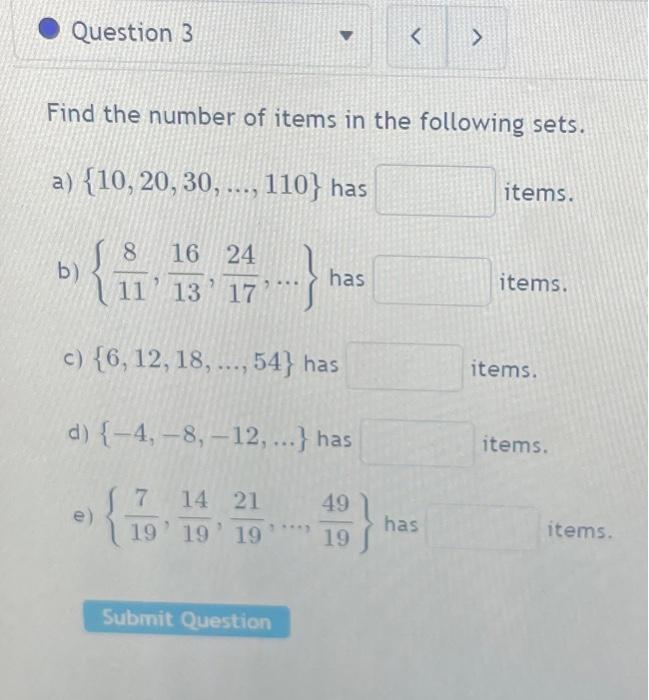 Solved Question 3 Find the number of items in the following | Chegg.com