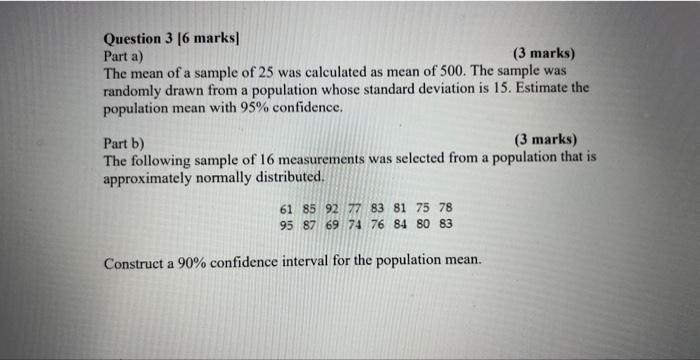 Solved Question 3 [6 marks] Part a) (3 marks) The mean of a | Chegg.com