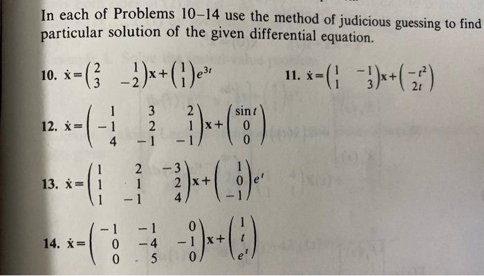 Solved In each of Problems 10-14 use the method of judicious | Chegg.com