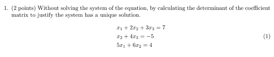 Solved Without solving the system of the equation, by | Chegg.com