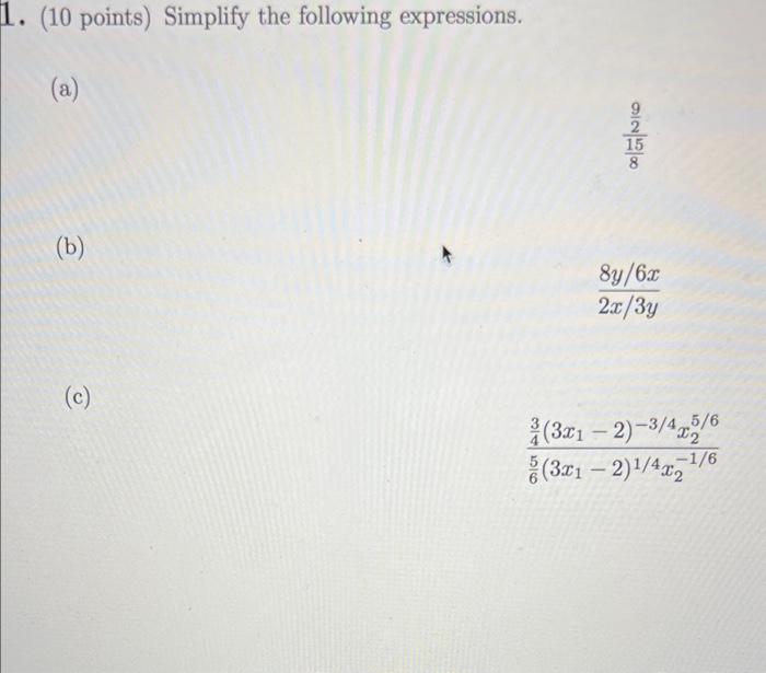 Solved - (10 points) Simplify the following expressions. (a) | Chegg.com