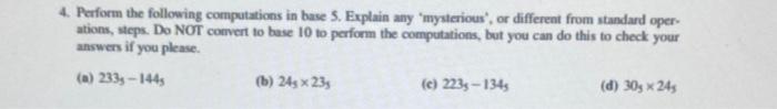 Solved 4. Perform the following computations in base 5. | Chegg.com