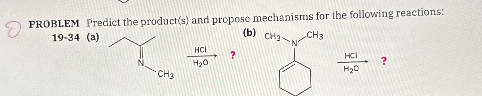 Solved PROBLEM 19-34 ﻿Predict the product(s) ﻿and propose | Chegg.com