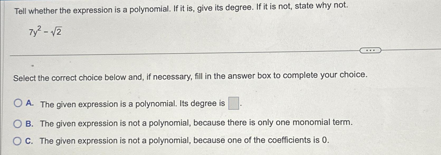 Solved Tell whether the expression is a polynomial. If it | Chegg.com