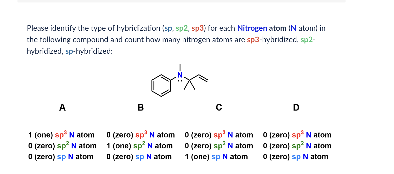 Solved Please identify the type of hybridization (sp, ﻿sp2, | Chegg.com