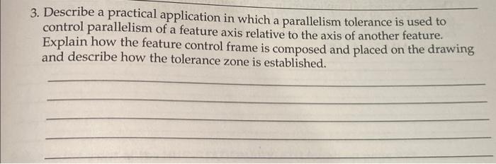 Solved 3. Describe a practical application in which a | Chegg.com