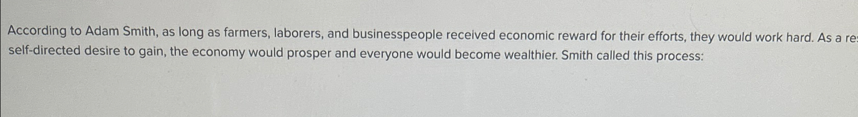 Solved According to Adam Smith, as long as farmers, | Chegg.com