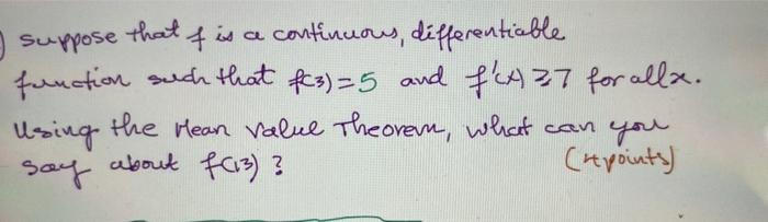 Solved suppose that f is a continuous, differentiable | Chegg.com
