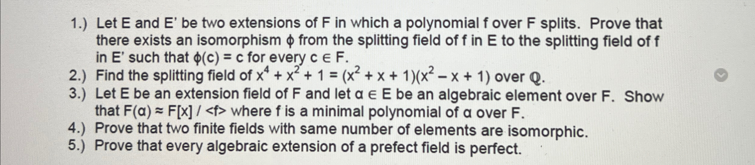 Solved 1.) ﻿Let E ﻿and E' ﻿be two extensions of F ﻿in which | Chegg.com