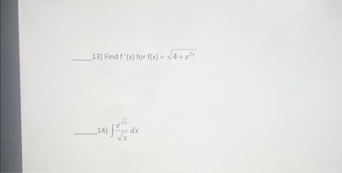 Solved Answer and Show mathematical work number 13 and 14 | Chegg.com