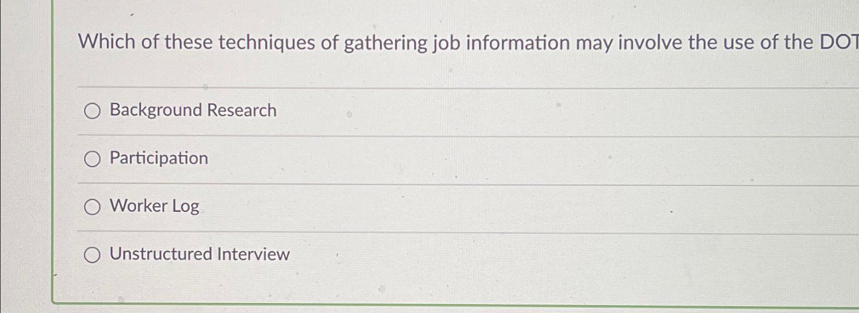 Solved Which of these techniques of gathering job | Chegg.com