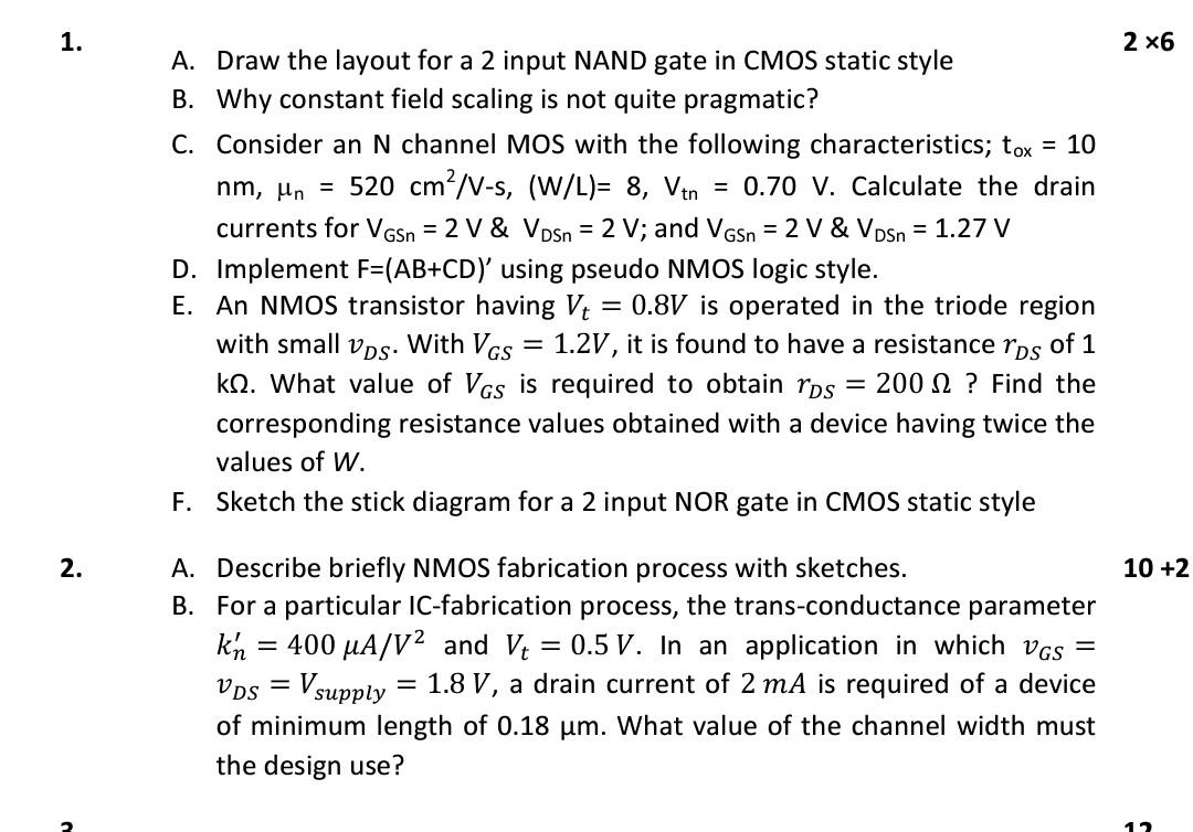 Solved A. Draw the layout for a 2 input NAND gate in CMOS | Chegg.com