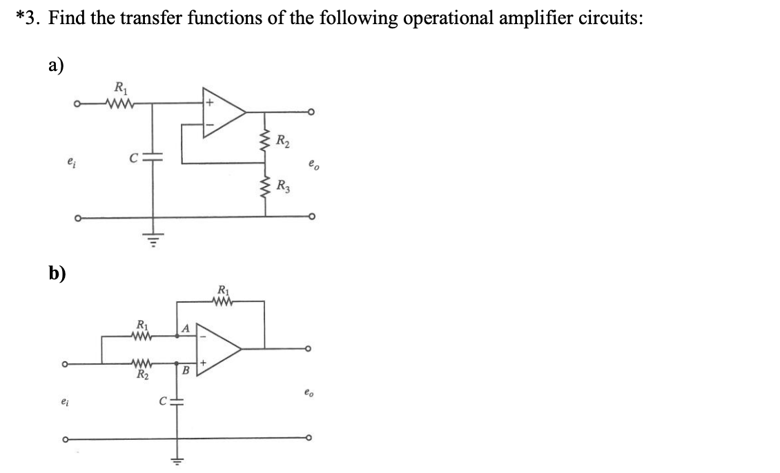 Solved *3. ﻿Find the transfer functions of the following | Chegg.com