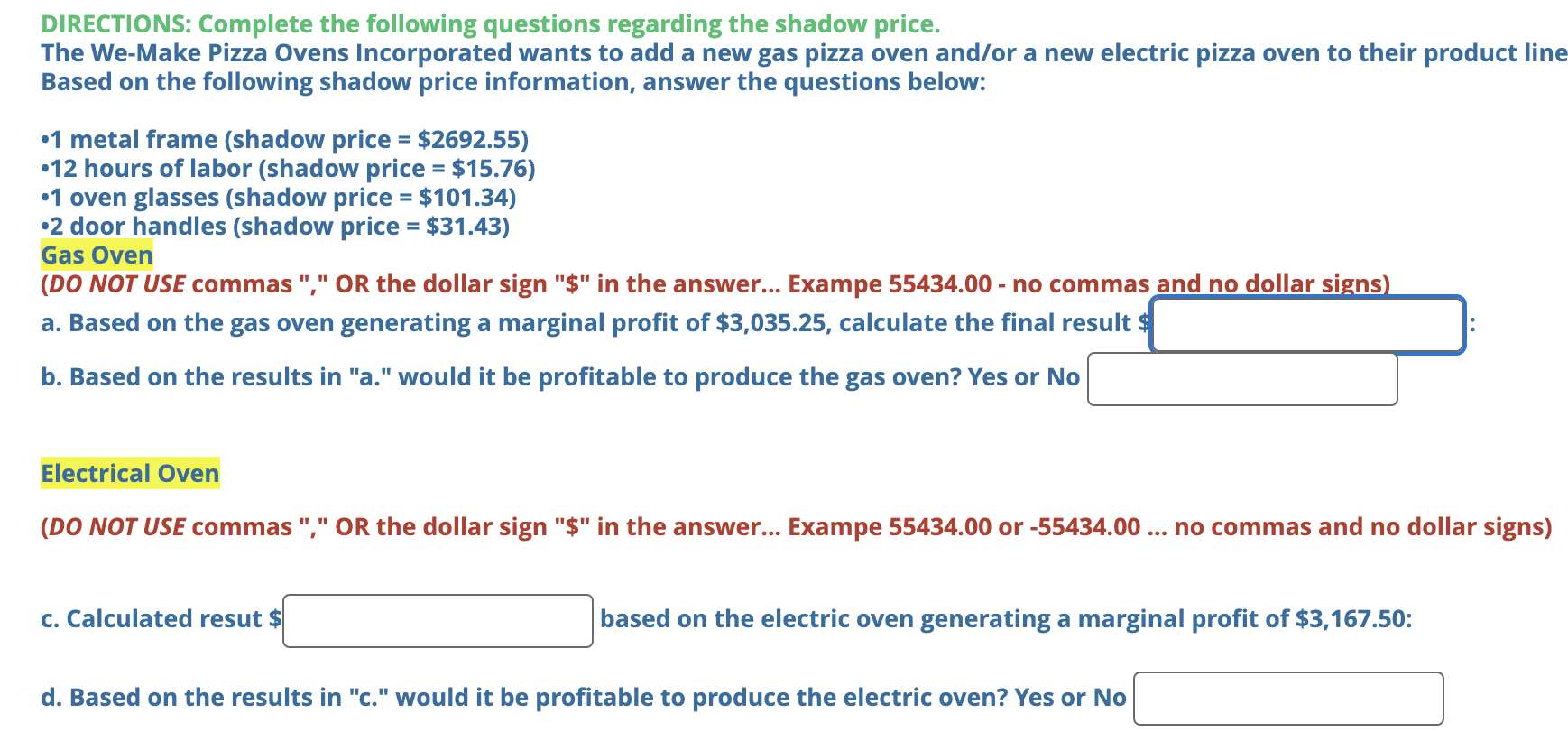 Solved DIRECTIONS: Complete the following questions | Chegg.com
