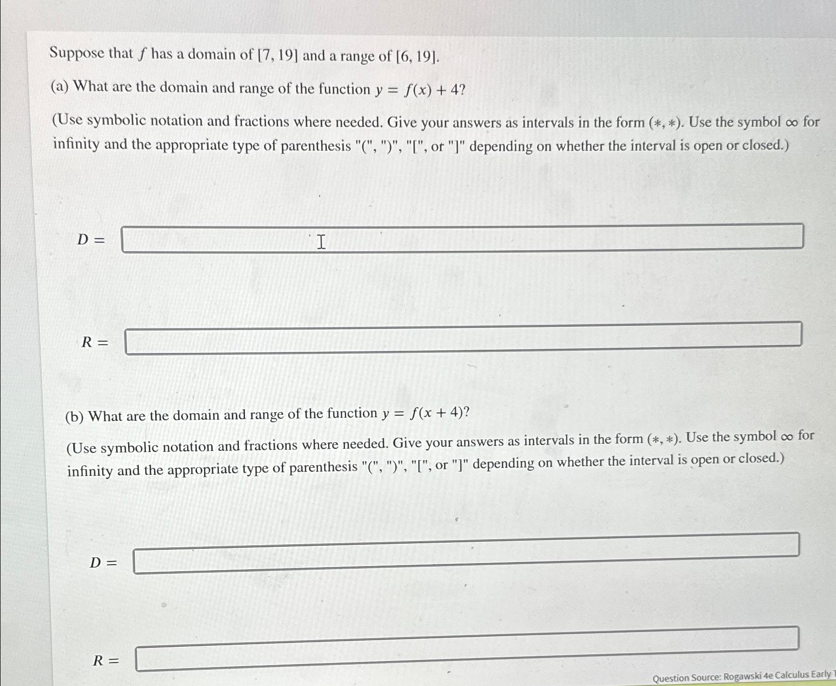 Solved Suppose that f ﻿has a domain of 7,19 ﻿and a range of | Chegg.com