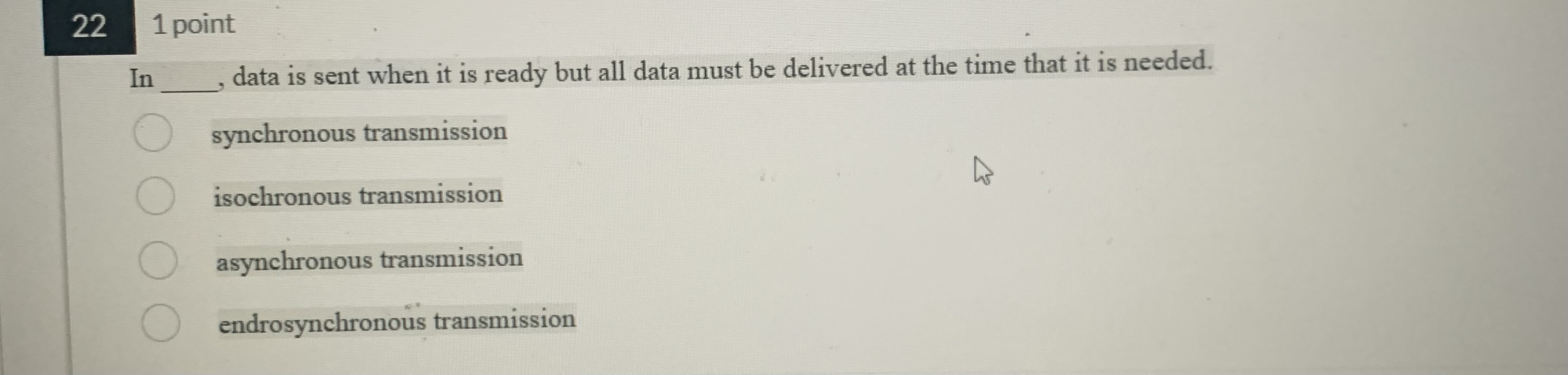 Solved 221 ﻿pointIn data is sent when it is ready but all | Chegg.com