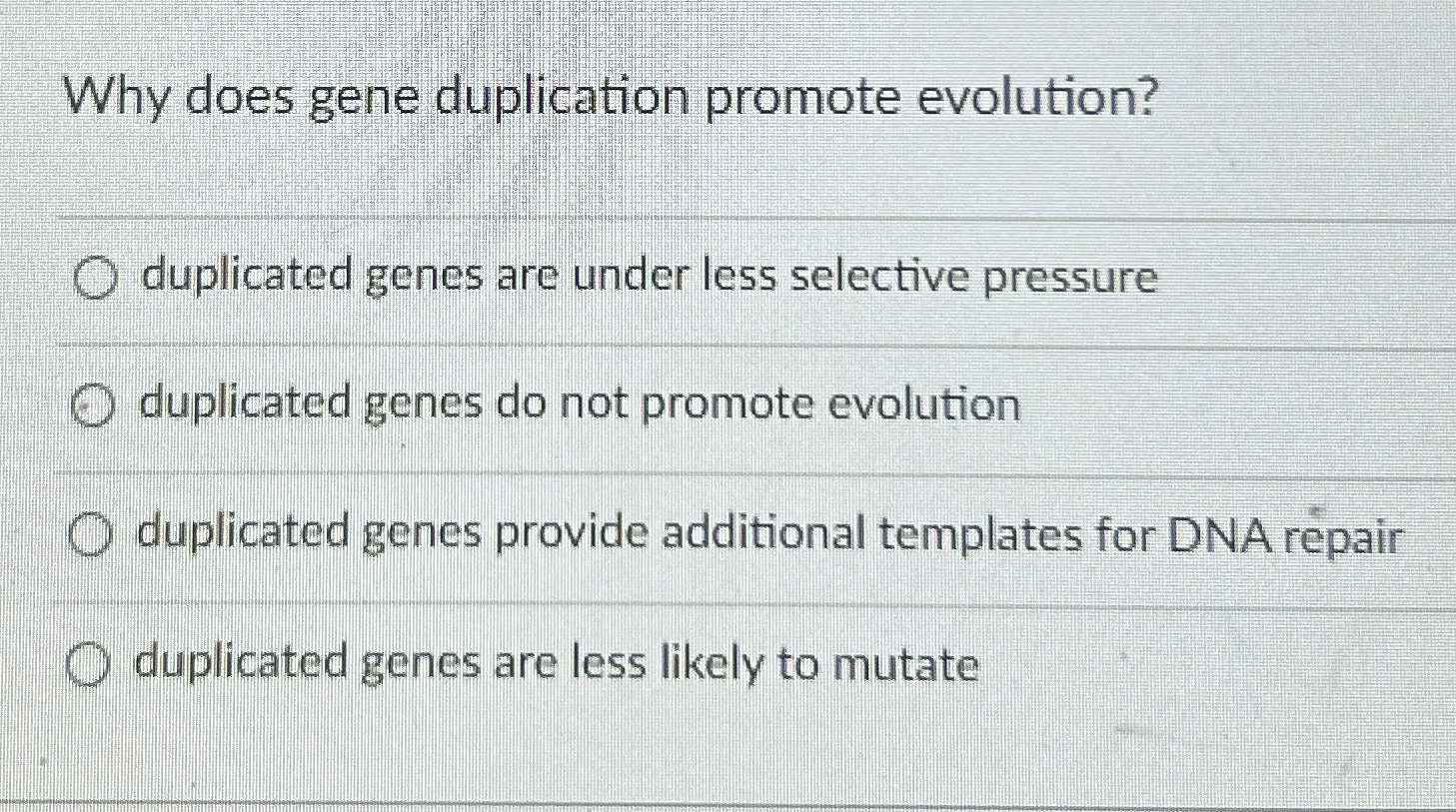 Solved Why does gene duplication promote | Chegg.com