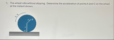 The wheel rolls without slipping. Determine the | Chegg.com