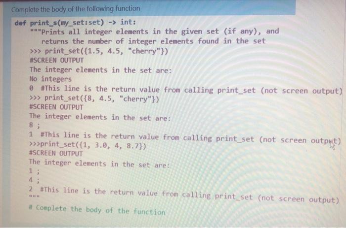 Solved Complete the body of the following function def | Chegg.com