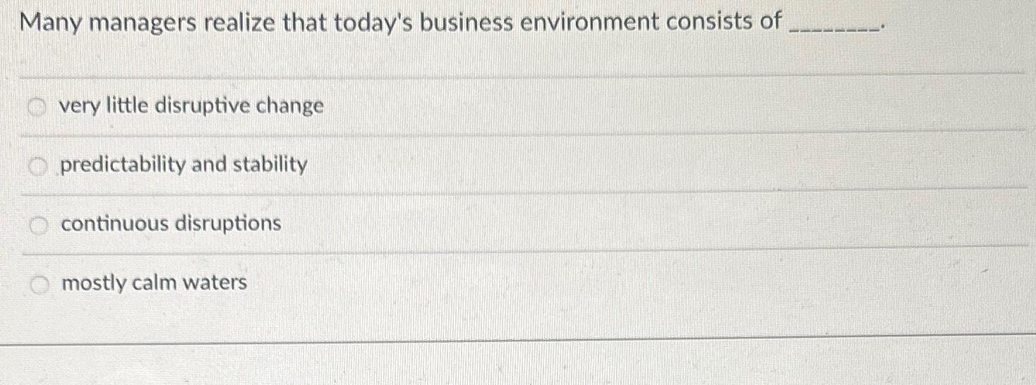 Solved Many managers realize that today's business | Chegg.com