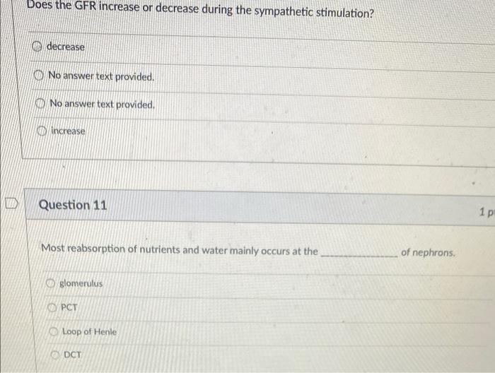 Solved Does the GFR increase or decrease during the | Chegg.com