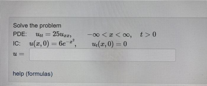 Solved Solve the problem PDE: utt=25uxx,−∞ | Chegg.com