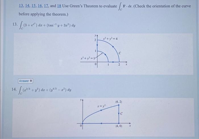 Solved 13,14,15,16,17, and 18 Use Green's Theorem to | Chegg.com