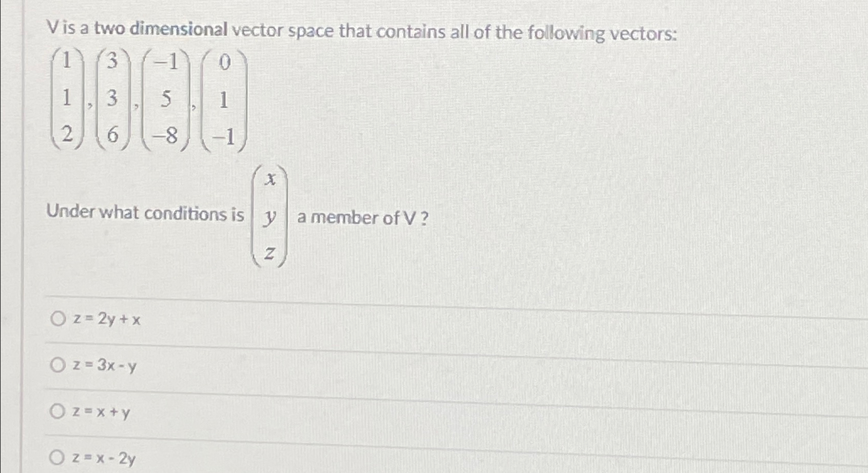 Solved V ﻿is a two dimensional vector space that contains | Chegg.com