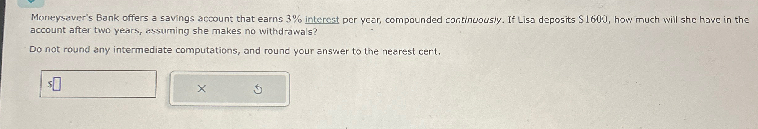 Solved Moneysaver's Bank offers a savings account that earns | Chegg.com