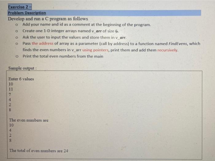Solved Exercise 2 Problem Description Develop and run a C | Chegg.com