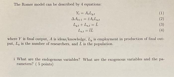 The Romer model can be described by 4 equations: Y = | Chegg.com