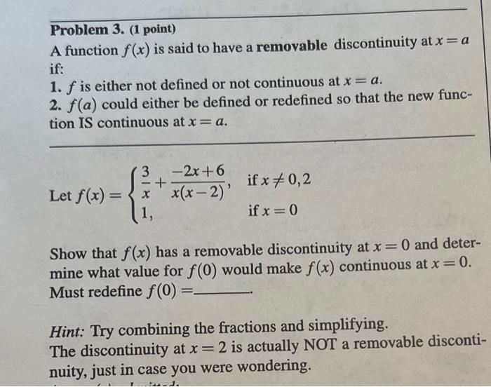 Solved Problem 3. (1 point) A function f(x) is said to have | Chegg.com