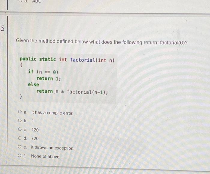 Solved АВС -5 5 Given the method defined below what does the | Chegg.com