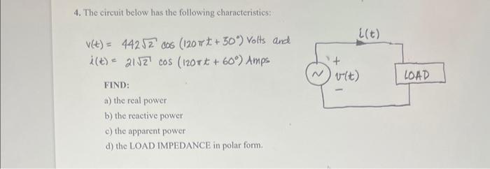 Solved 4. The circuit below has the following | Chegg.com