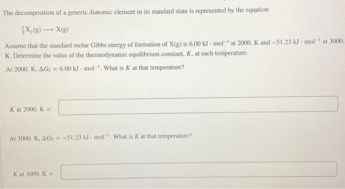 Solved The decomposition of a generic diatomic element in | Chegg.com