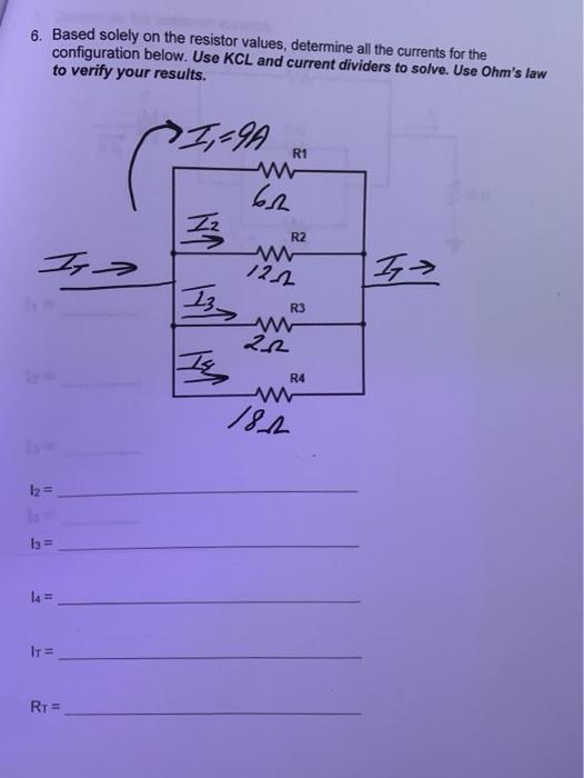 Solved 6 Based Solely On The Resistor Values Determine All