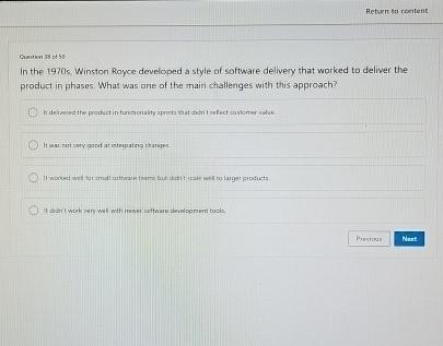 Solved in the 1970s Winston Royce developed a style of | Chegg.com