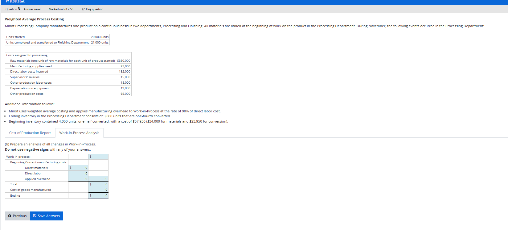 Solved Question 3 ﻿Answer saved Marked out of 2.50, ﻿P Flag | Chegg.com