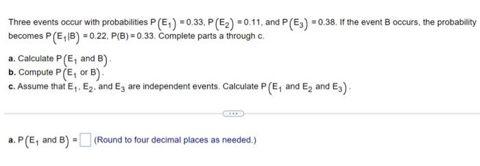 Solved Three events occur with probabilities | Chegg.com