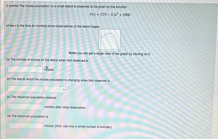 Solved (2 points) The moose population on a small island is | Chegg.com
