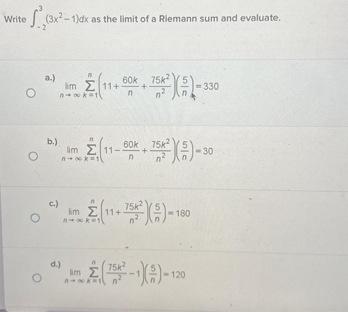 Solved Write (3x²-1)dx as the limit of a Riemann sum and | Chegg.com
