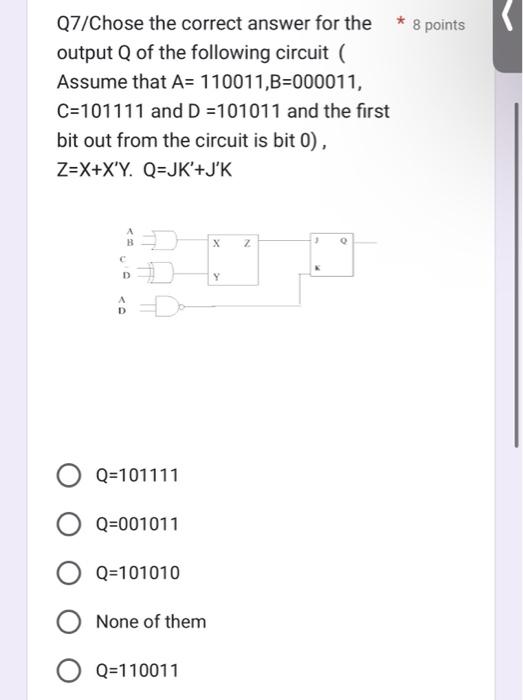 Solved Q7/Chose the correct answer for the 8 points output Q | Chegg.com