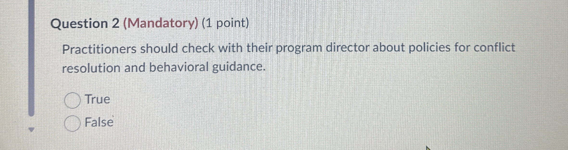 Solved Question 2 (Mandatory) (1 ﻿point)Practitioners should | Chegg.com